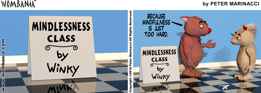 Mindlessness Class | Wombania the Comic Strip